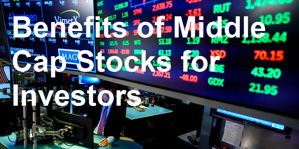 Benefits of Middle Cap Stocks for Investors - AnkerNews